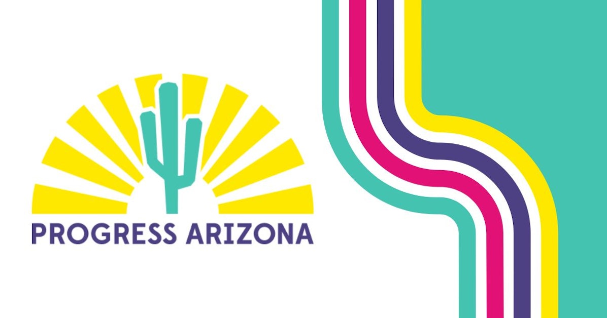 Progress Arizona May Volunteer Open House · Progress Arizona